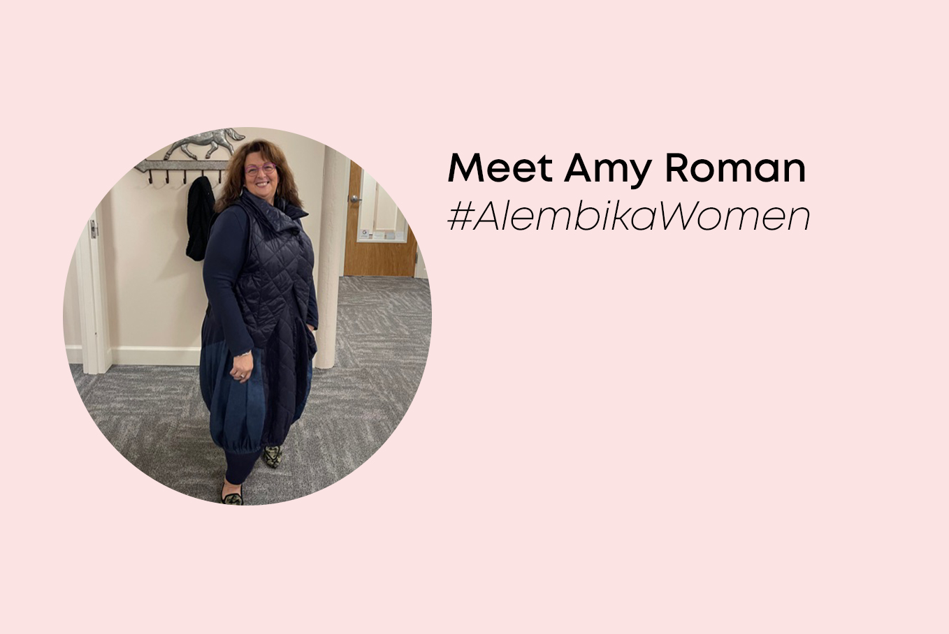 Meet Amy Roman #AlembikaWomen - Alembika Magazine