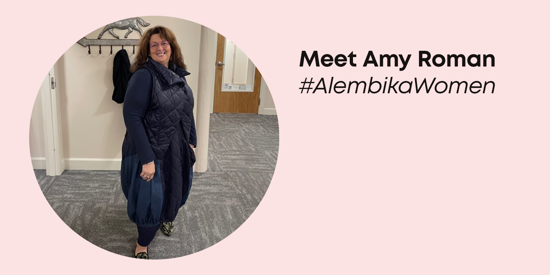 Meet Amy Roman #AlembikaWomen - Alembika Magazine
